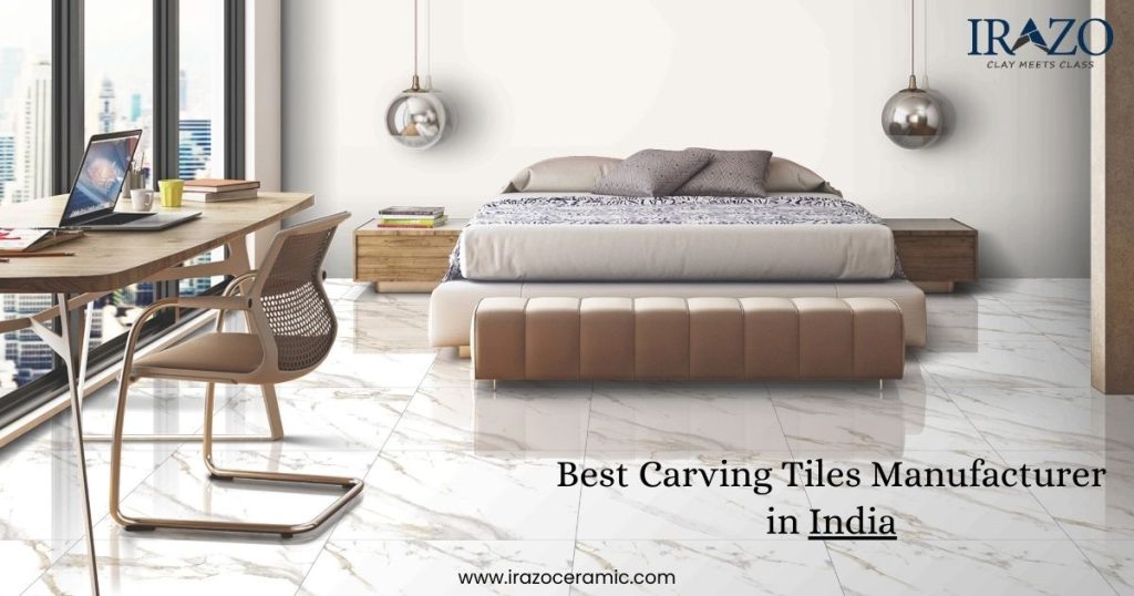 Tiles Manufacturers in Morbi | Irazo Ceramic